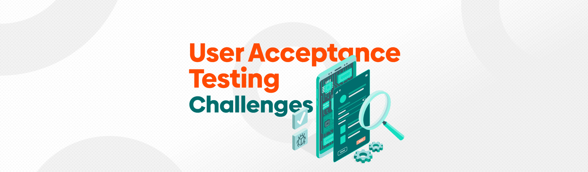 UAT Testing Challenges - Qniverse